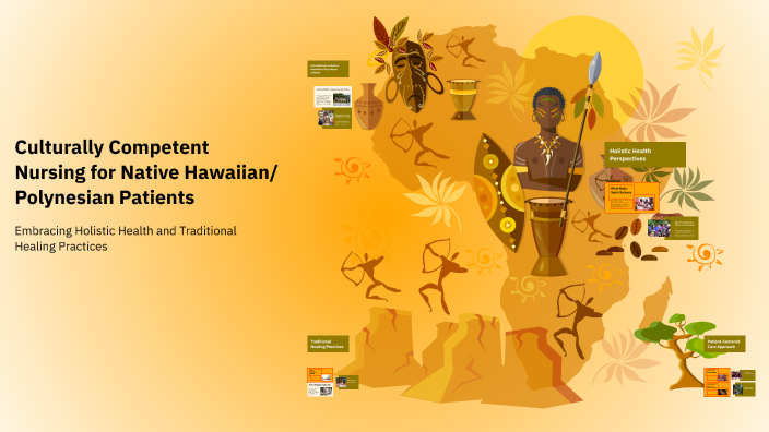 Culturally Competent Nursing for Native Hawaiian/Polynesian Patients by ...