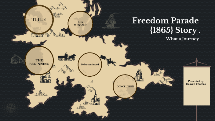 Freedom Parade 1865 by Heaven Thomas on Prezi