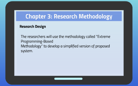 Chapter 3: Research Methodology by Jon Tuadles on Prezi