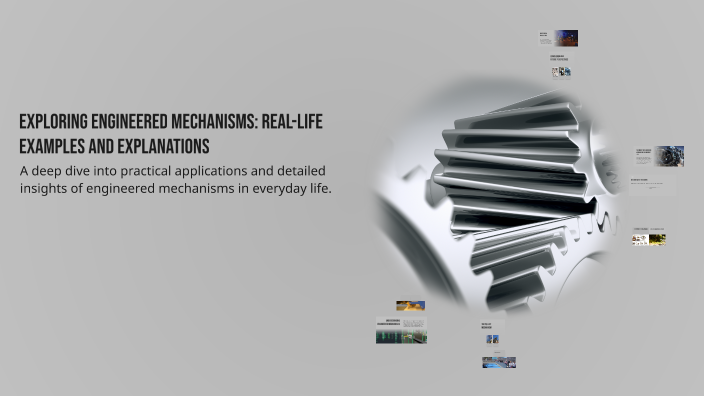 Exploring Engineered Mechanisms: Real-Life Examples and Explanations by ...