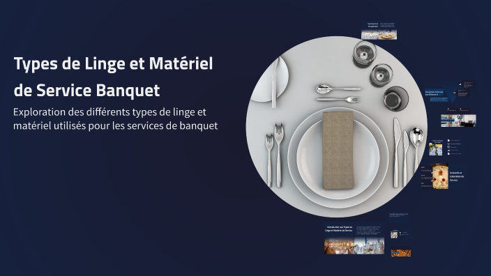 Types de Linge et Matériel de Service Banquet by Bra Bra on Prezi