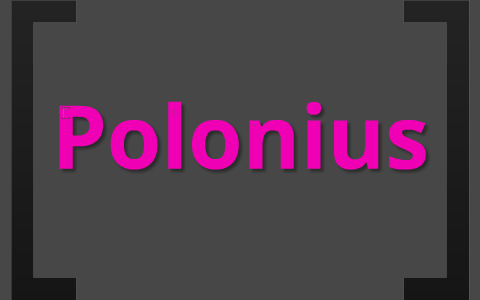 Hamlet Character Project- Polonius by Emily Hoffman on Prezi