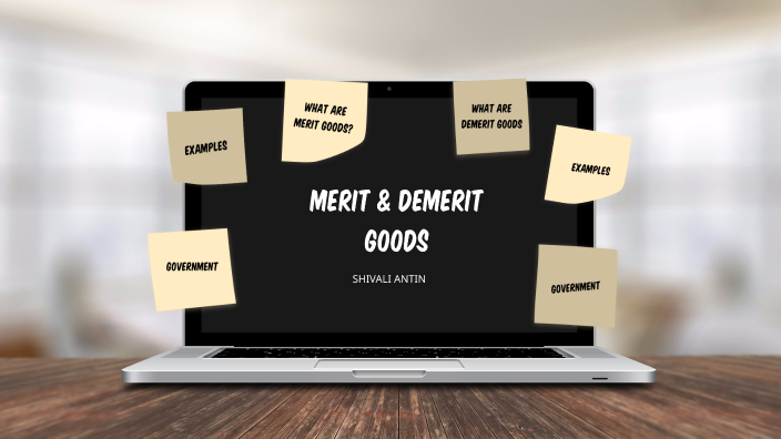 Merit & Demerit Goods by Shivali Antin on Prezi