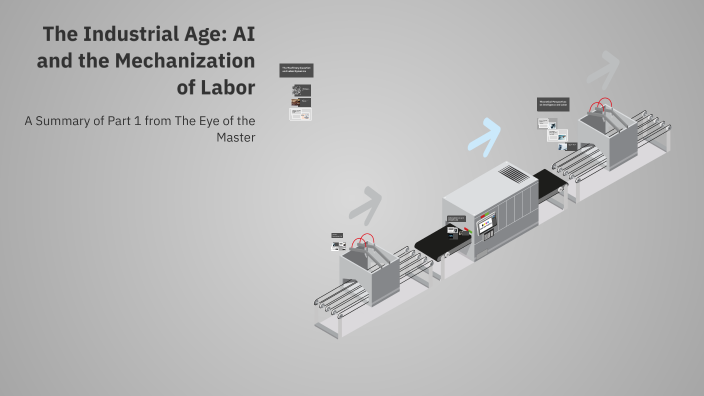 The Industrial Age: AI and the Mechanization of Labor by Jonathan Leong ...
