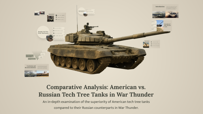 Comparative Analysis: American vs. Russian Tech Tree Tanks in War ...