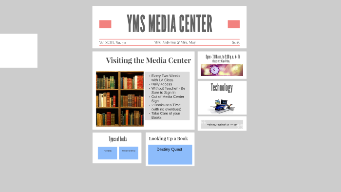 YMS MEDIA CENTER by Ginger Antwine on Prezi Next
