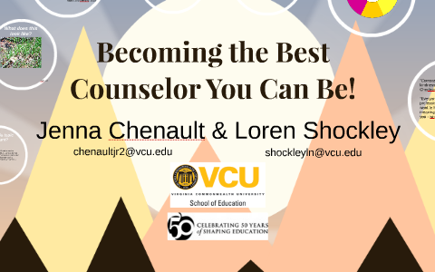 Becoming the Best Counselor You Can Be! by Jenna Chenault on Prezi