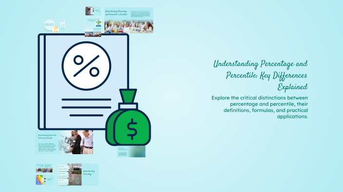 Understanding Percentage and Percentile: Key Differences Explained by ...