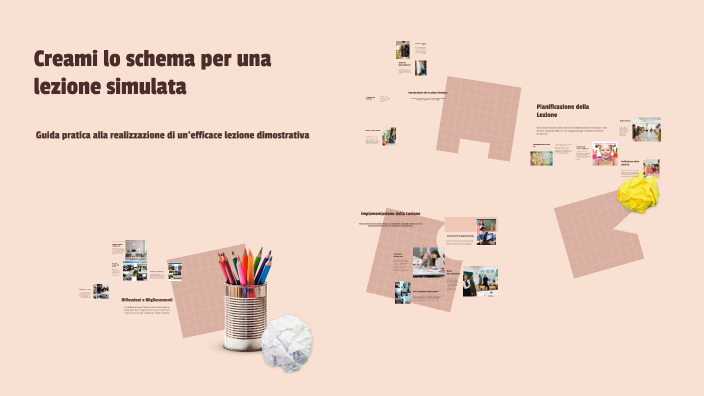 Creami lo schema per una lezione simulata by Sara Petrelli on Prezi