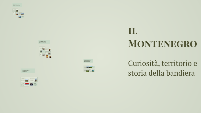 Il Montenegro by Achille Comuniello on Prezi