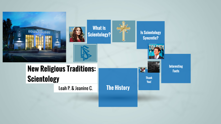 Scientology- World Religions by Leah Paluszkiewicz on Prezi