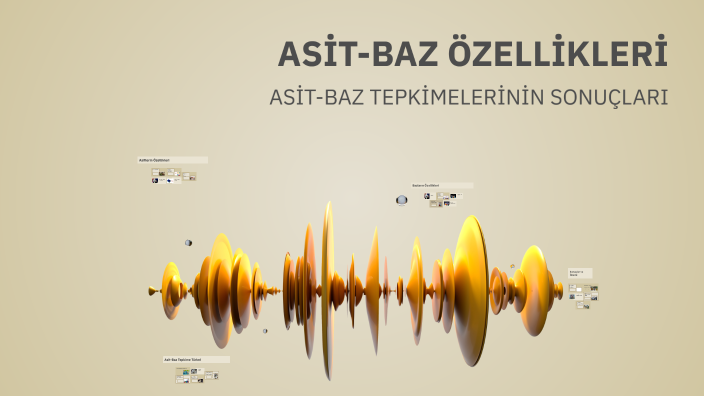 ASİT-BAZ ÖZELLİKLERİ by Göktuğ Öncel on Prezi