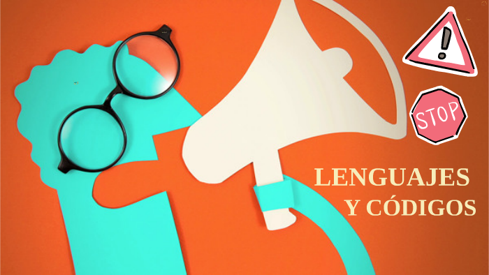 Lenguajes y Códigos by pamela ochoarabanal on Prezi