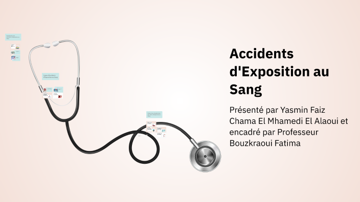 Accidents d'Exposition au Sang by zack frent on Prezi