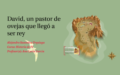 David, un pastor de ovejas que llegó a ser rey by Alejandro Saavedra ...