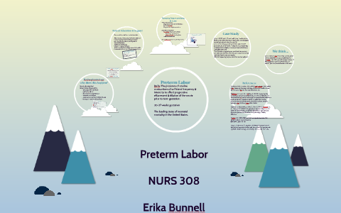 Preterm Labor by Erika Bunnell on Prezi