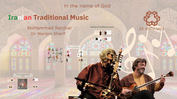 Iranian Traditional music by Mohammad Ranjbar on Prezi