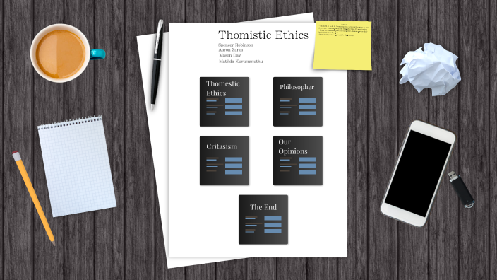 Thomistic Ethics by Spencer Robinson on Prezi