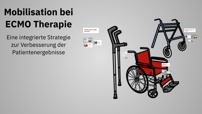 Mobilisation bei ECMO Therapie by Sara Parsons on Prezi