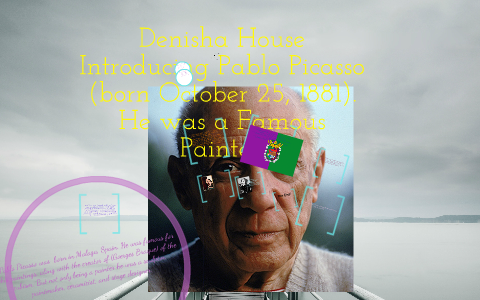 Hispanic Heritage Month : Pablo Picasso by Denisha House on Prezi