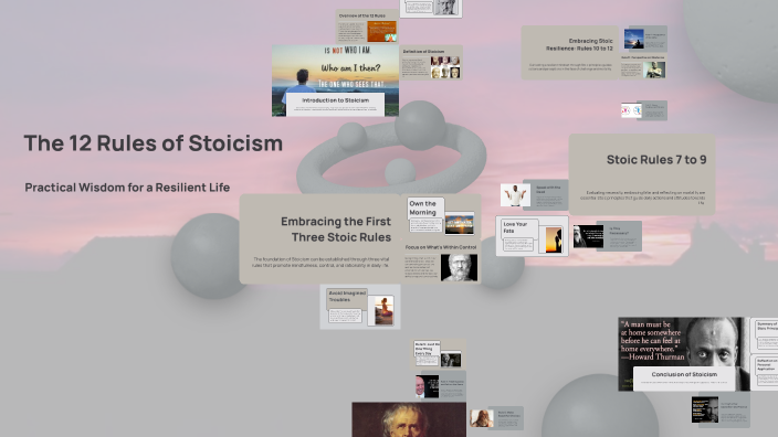 The 12 Rules of Stoicism by Malko Odishoo on Prezi