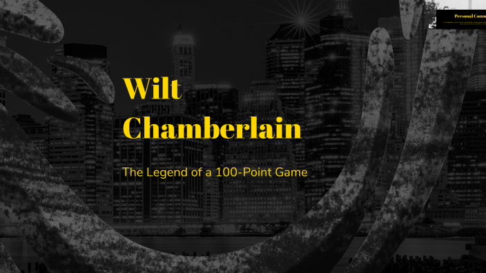 Wilt Chamberlain by King Whisenton on Prezi
