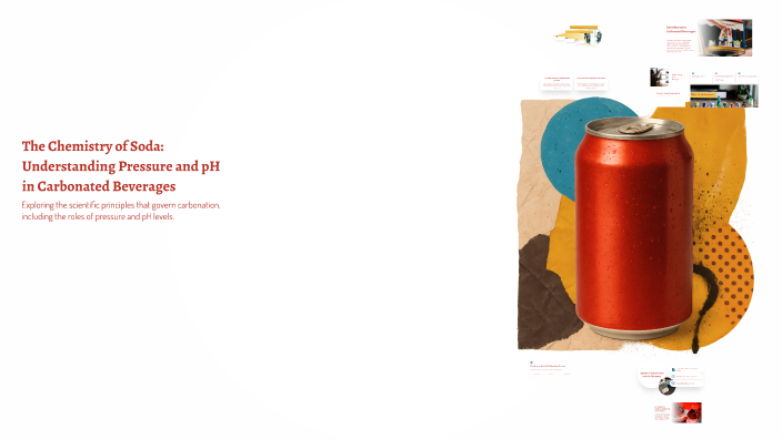 The Chemistry of Soda: Understanding Pressure and pH in Carbonated ...