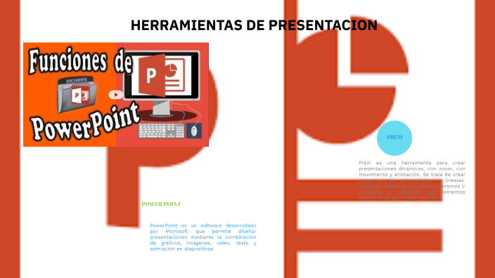 herramientas de presentacion (prezi y power point) by ARMANDO PARICAHUA on Prezi