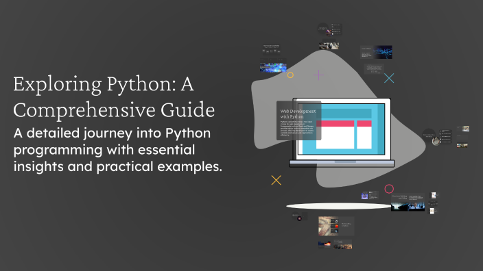 Exploring Python: A Comprehensive Guide by Jumong Joven on Prezi