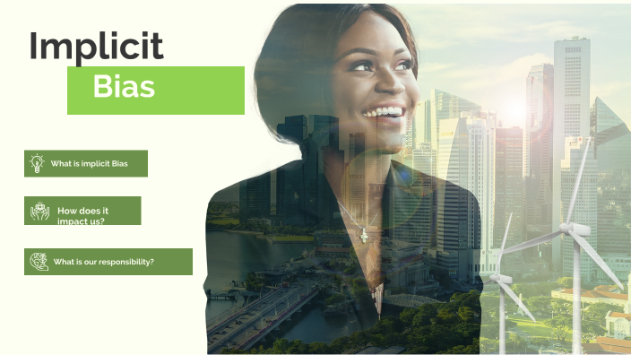 Implicit Bias by Brian Auman on Prezi