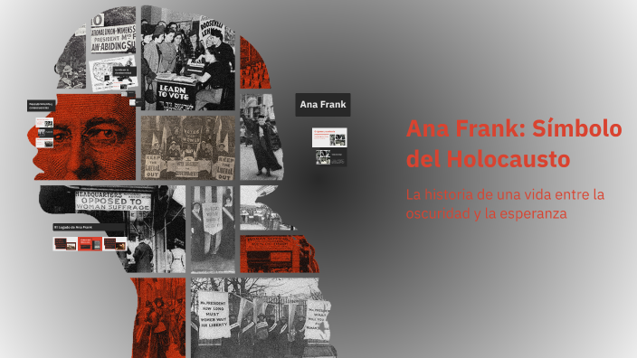 Ana Frank: Símbolo del Holocausto by Daniel Salvador on Prezi