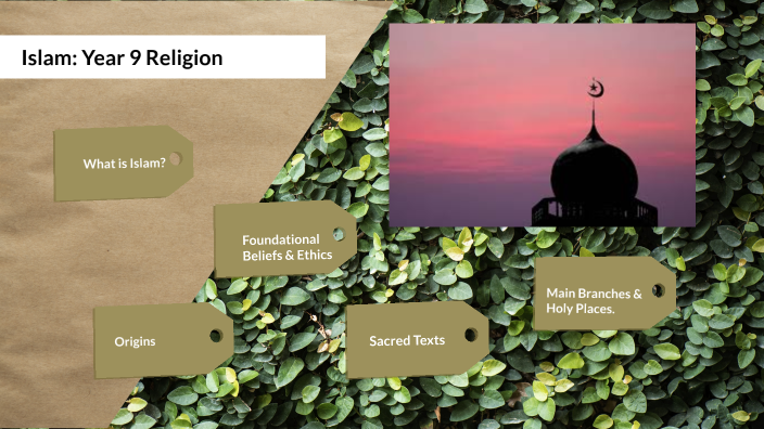 Islam: Year 9 Religion by Bianca Barbagallo on Prezi