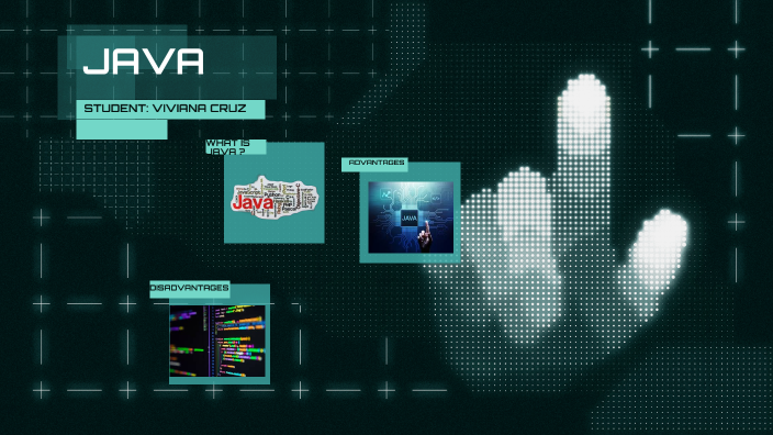 JAVA by VIVIANA KATHERINE CRUZ PORRAS on Prezi