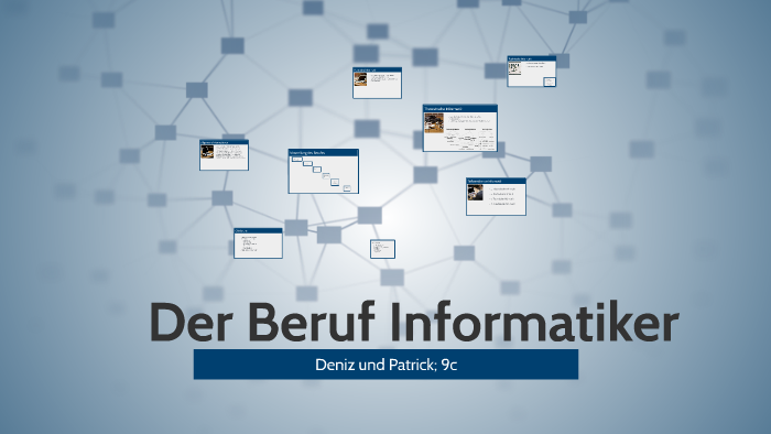 Der Beruf Informatiker by Deniz Frank on Prezi