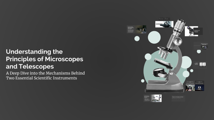 Understanding the Principles of Microscopes and Telescopes by sherzod toshtemirov on Prezi