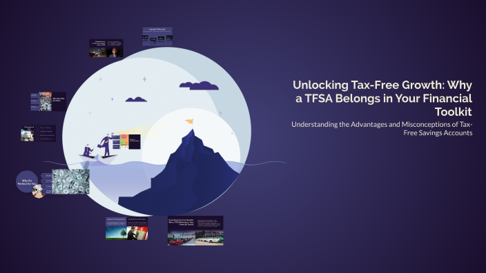 Unlocking Tax-Free Growth: Why a TFSA Belongs in Your Financial Toolkit ...