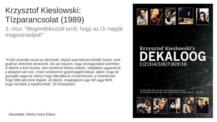 Kieslowski: Dekalog 3. (1989) Magyar felirat by Anna Márky on Prezi