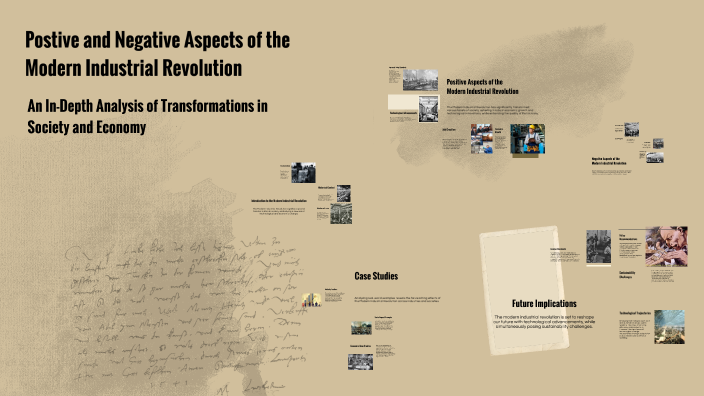 Postive and Negative Aspects of the Modern Industrial Revolution by Thư ...