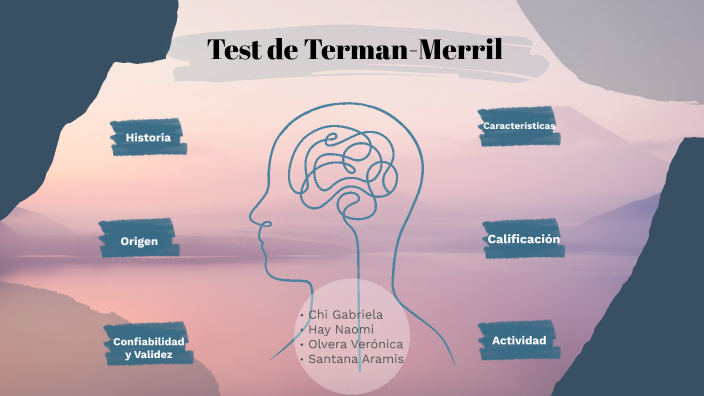 Terman y Merrill by Verónica Olvera on Prezi