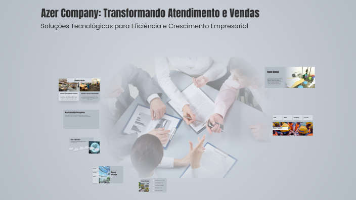 Azer Company: Transformando Atendimento e Vendas by Sarah Braz on Prezi