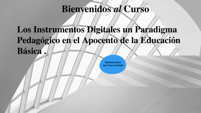 curso las herramientas digitales by carolina roman on Prezi