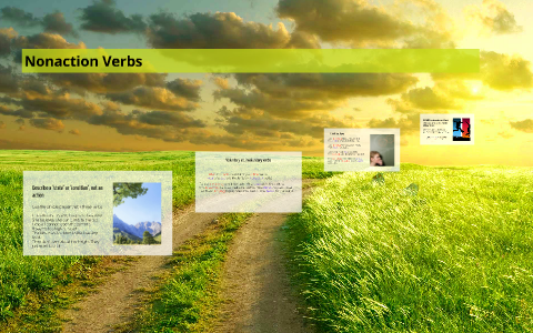 Nonaction Verbs by Melissa Silva on Prezi