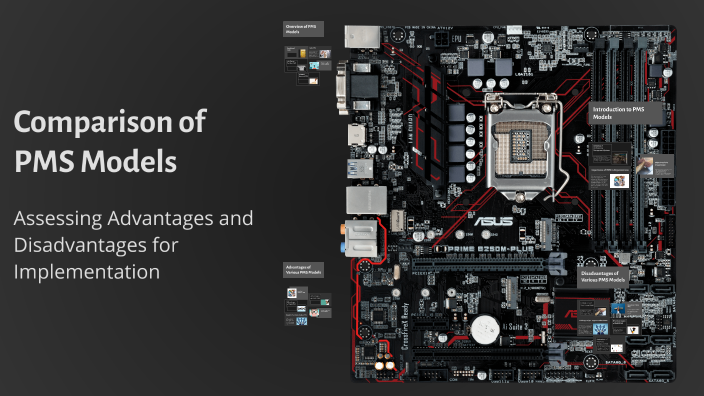 Comparison of PMS Models by Ibrahim Alzaabi on Prezi