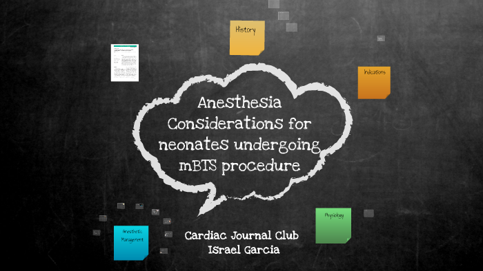 Anesthesia Considerations for BT shunt procedure by Israel García on Prezi