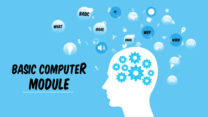 Basic Computer Module by Jhuana Belerma on Prezi
