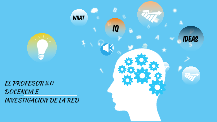 El profesor 2.0 docencia e ivestigacion de la red by Gissel Solorzano on Prezi