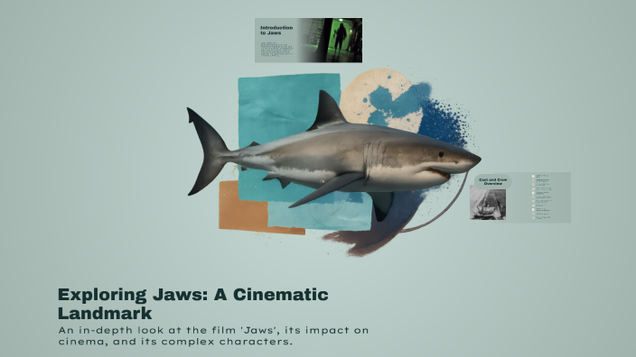 Exploring Jaws: A Cinematic Landmark by Abigail Mahon on Prezi