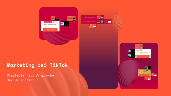 Marketing bei TikTok by Laura Lutgen on Prezi