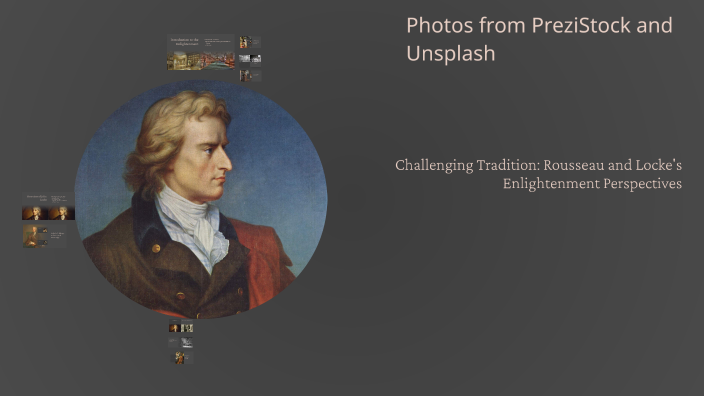 Challenging Tradition: Rousseau and Locke's Enlightenment Perspectives ...