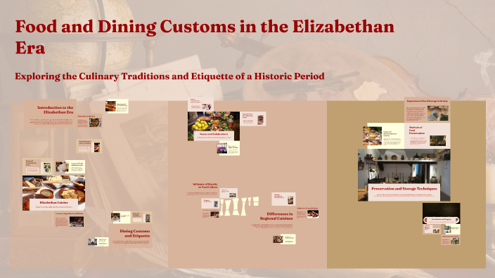 Food and Dining Customs in the Elizabethan Era by eve delai on Prezi